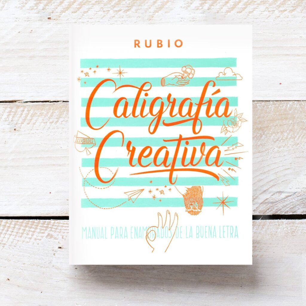Caligrafia Creativa 1. Manual de Lettering para enamorados de la buena ...